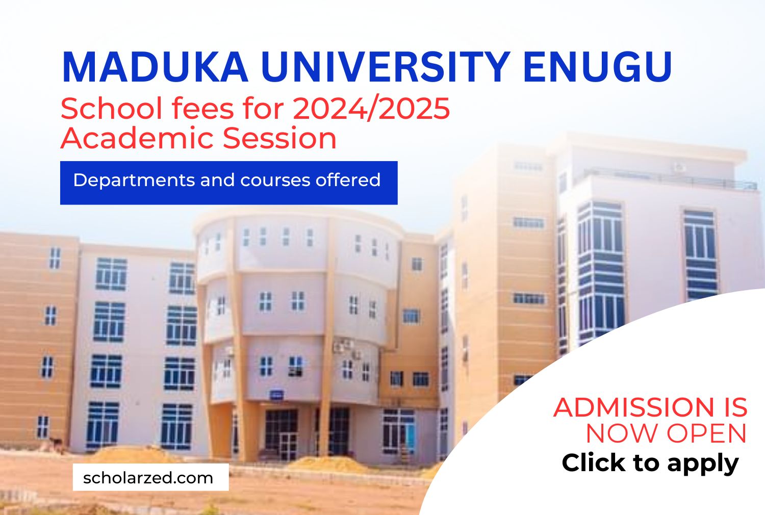 Maduka University School fees for 2024/2025 Academic Session - Scholar Zed